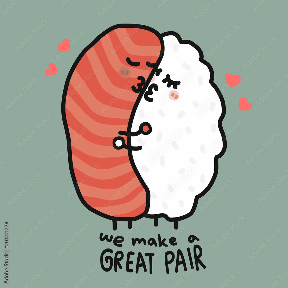 We Make A Great Pair