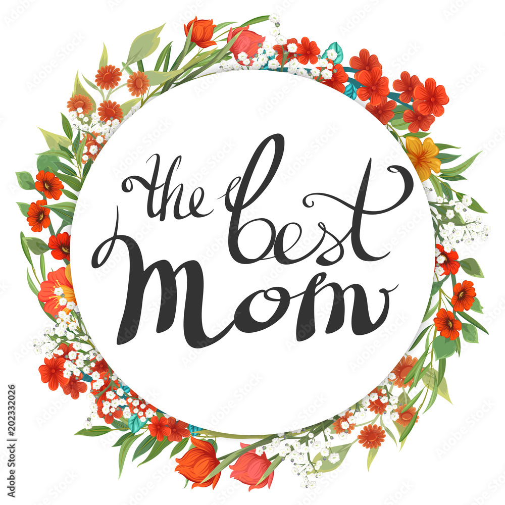 The Best Mom. Congratulations on Mother's Day. Round template with ...
