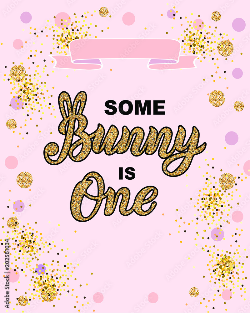Some Bunny is One text isolated on pink background. Handwritten lettering Bunny as logo, stiker ...