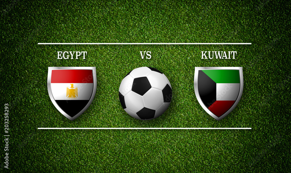 Football Match schedule, Egypt vs Kuwait, flags of countries and soccer ...