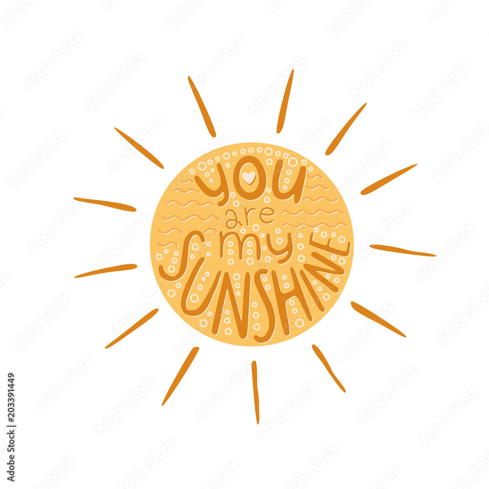 Vector Sun With Quote You Are My Sunshine Stock Vector Adobe Stock