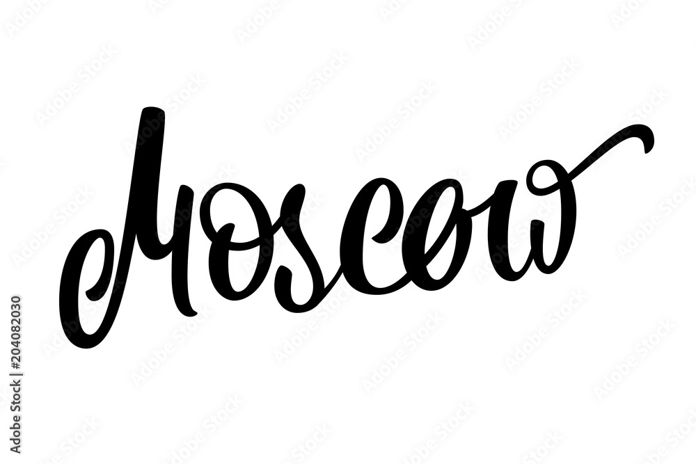 Handwritten city name. Hand-lettering calligraphy. Moscow. Handmade ...