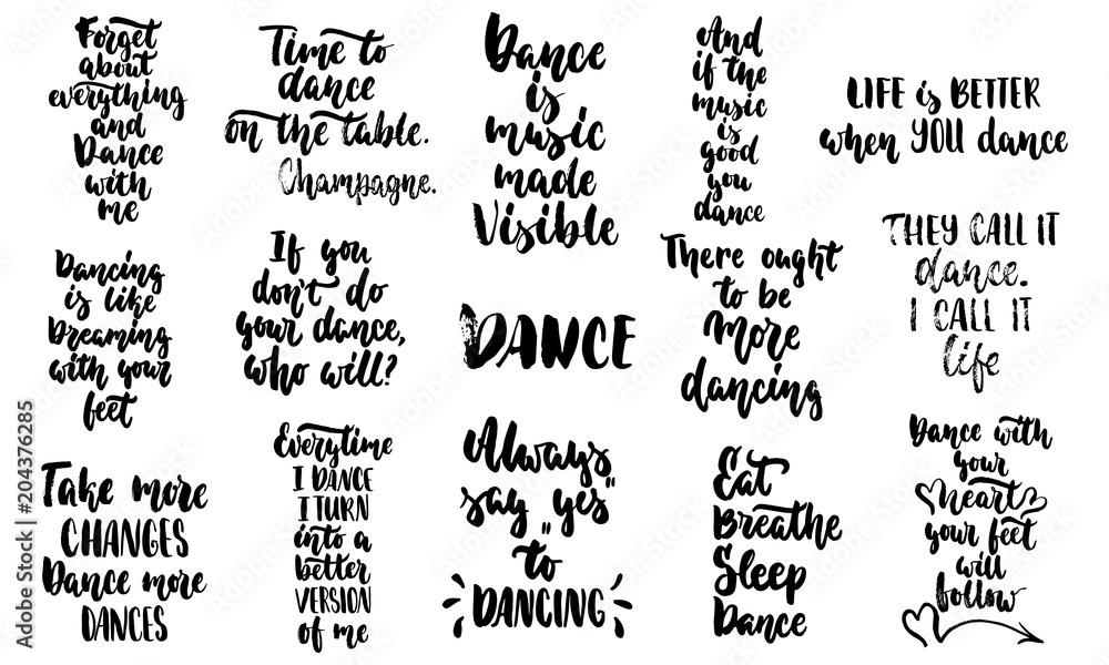 Hand drawn lettering quotes about Dance collections isolated on the ...