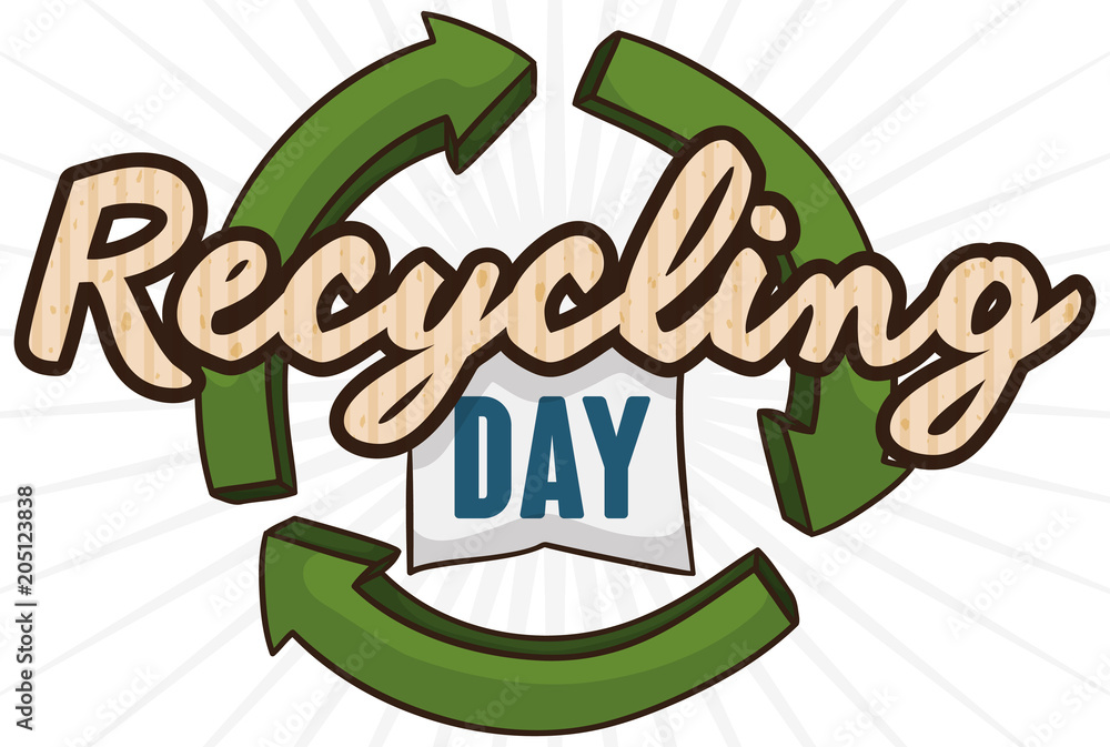 Recycling Arrows and Greeting Message in Cardboard for Recycling Day ...