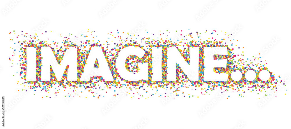 IMAGINE... colorful vector typography banner Stock Vector | Adobe Stock