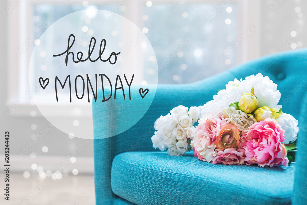 Hello Monday message with flower bouquets with turquoise chair Stock ...