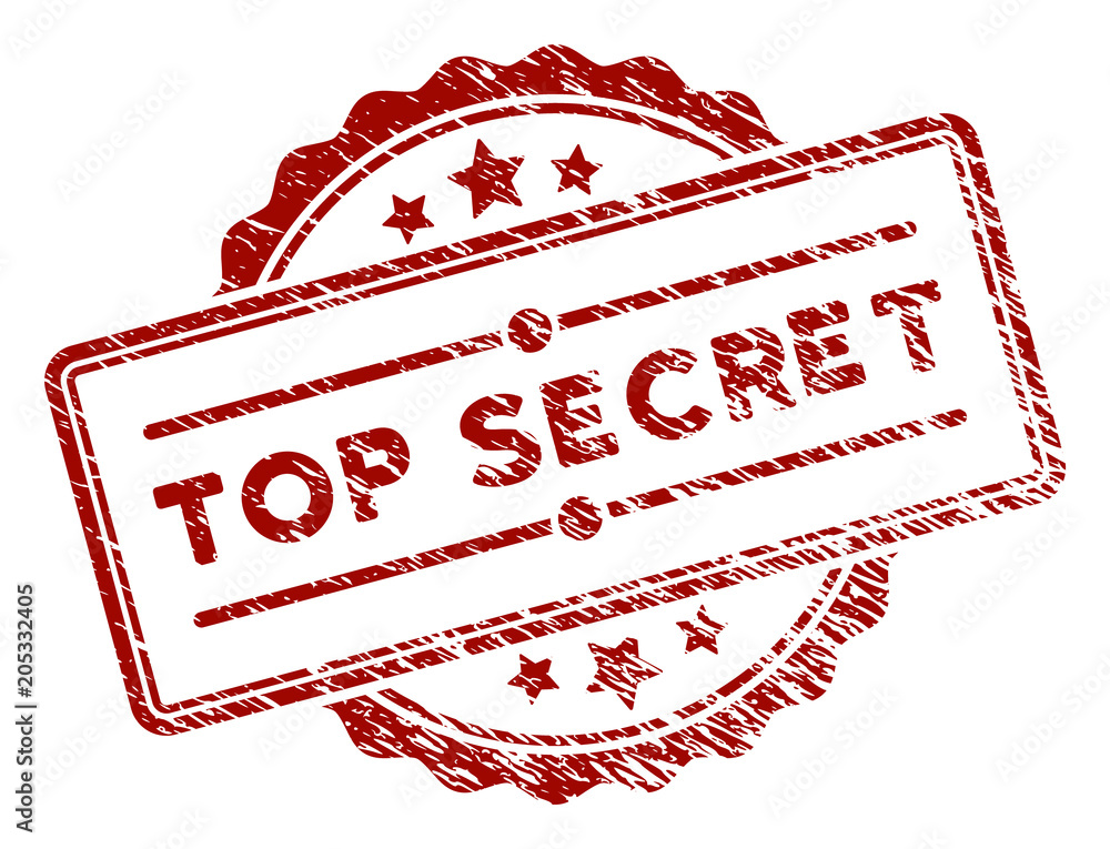 Top Secret rubber stamp seal. Vector element with distress design and ...