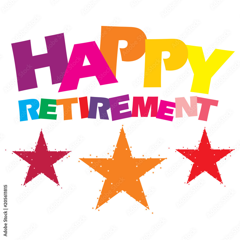 Colorful typography design of Happy retirement text on an isolated ...