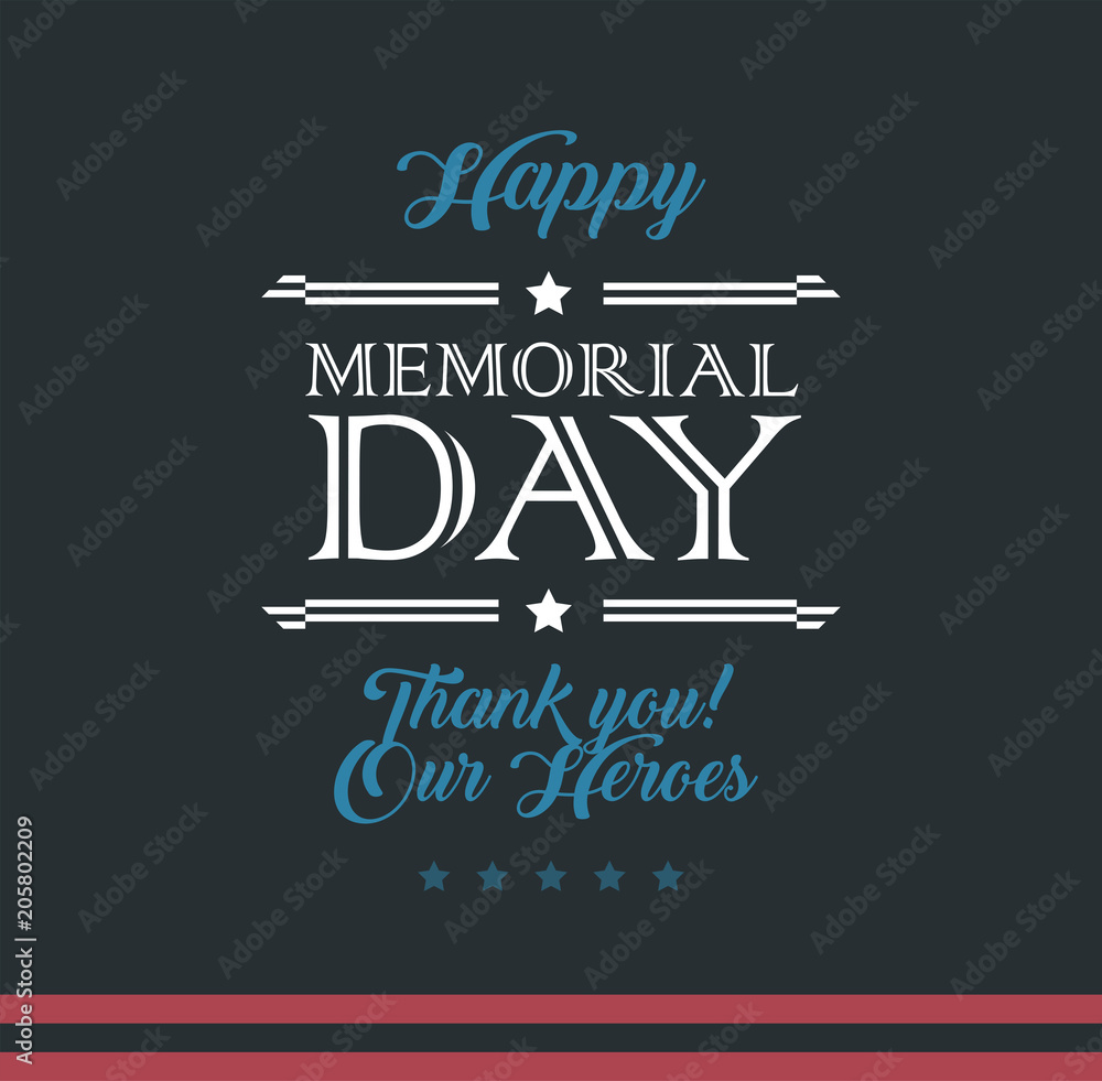 Happy Memorial Day typography Thank You Our Heroes! vector background ...