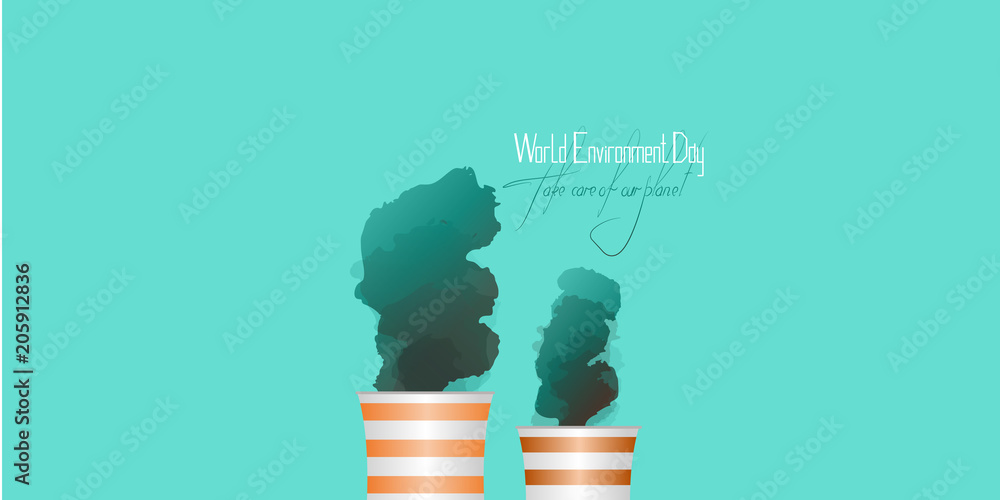 World environment day. Lettering-take care of our planet. The pipes of ...