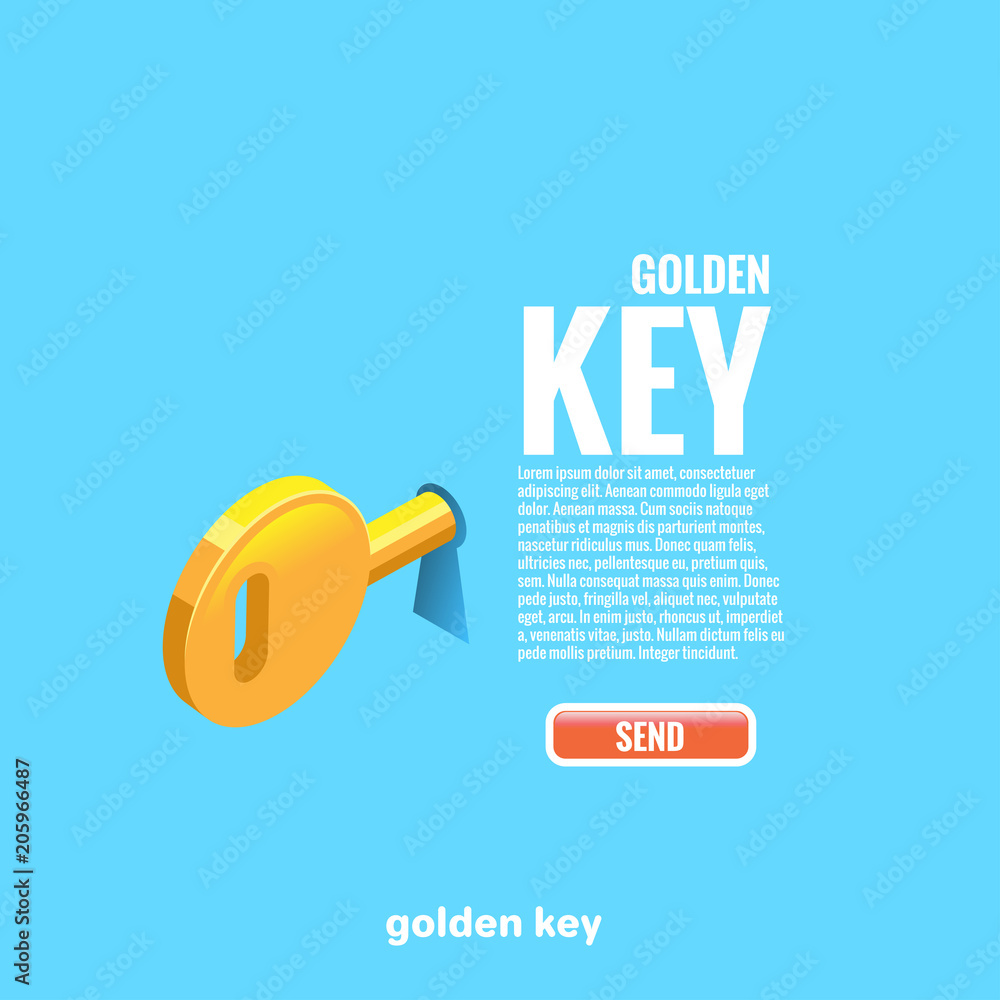 The golden key sticks out in the keyhole and the text with the button ...
