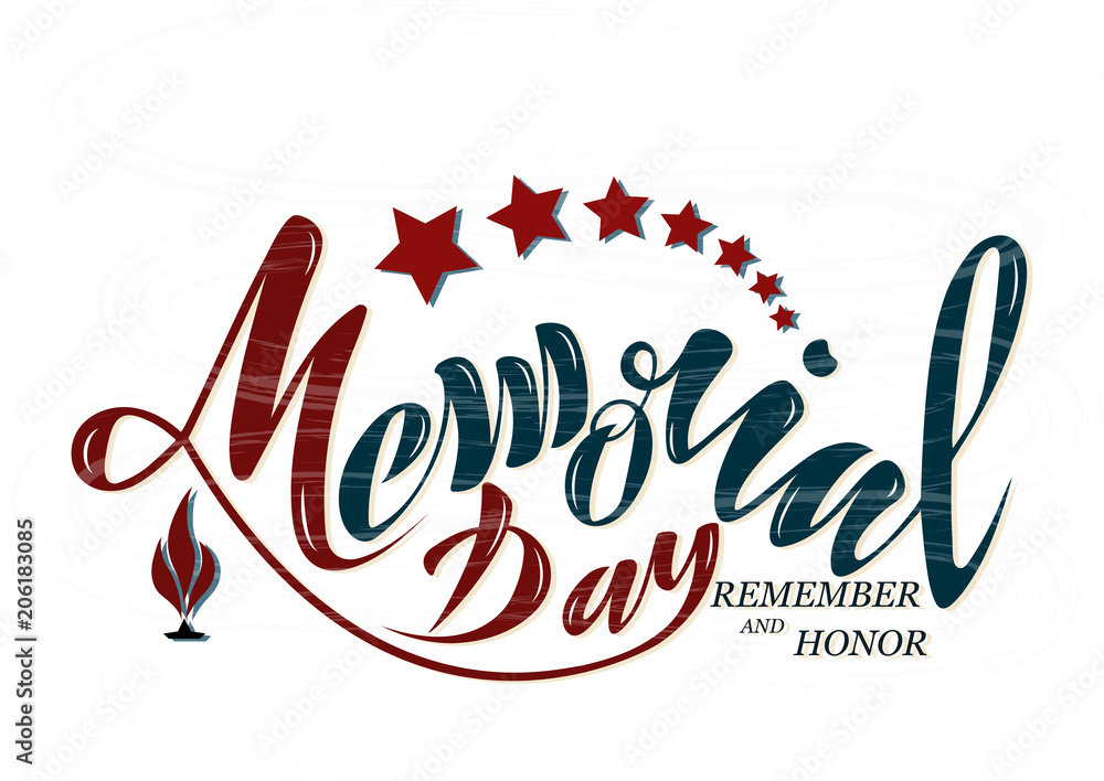 Vector illustration Happy memorial day, honor and remember. Handwritten ...