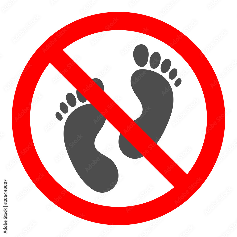 No barefoot sign. Do not walk or stand here sign. Vector icon. Stock ...