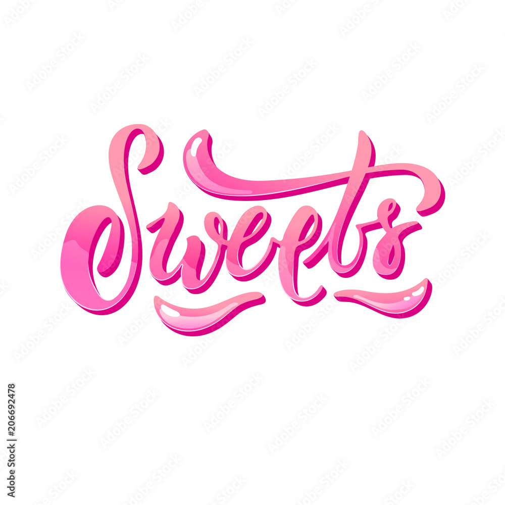 Sweets - vector hand drawn typography poster with pink sparkle ...