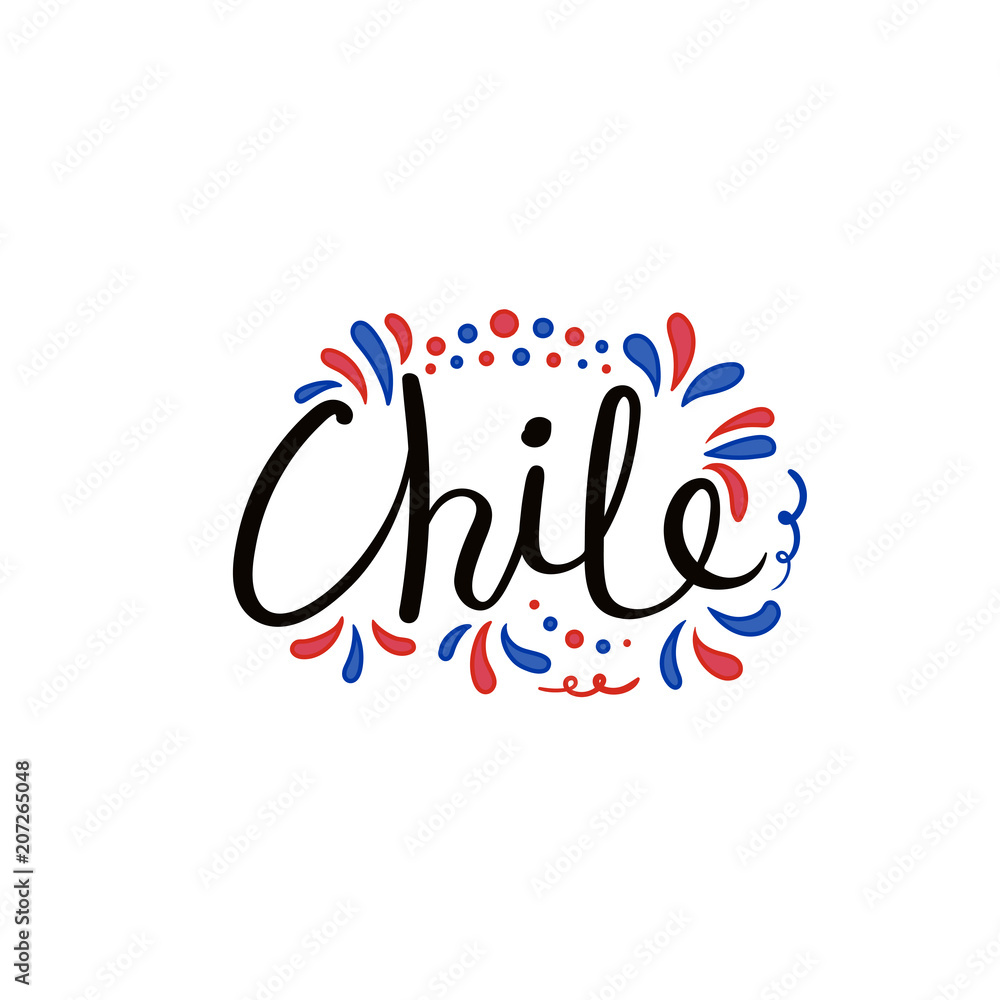 Hand written calligraphic lettering quote Chile with decorative ...