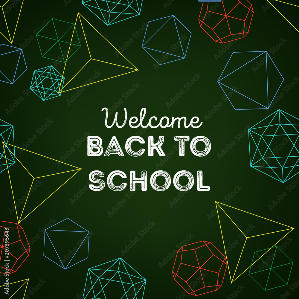 Welcome back to school colorful background with geometrical shapes and ...