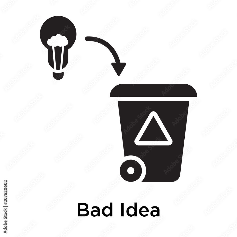 Bad Idea Sign