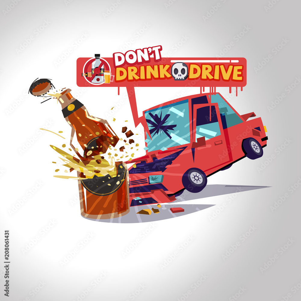 Car hitting alcohol bottles. warning text. drink don't drive concept ...