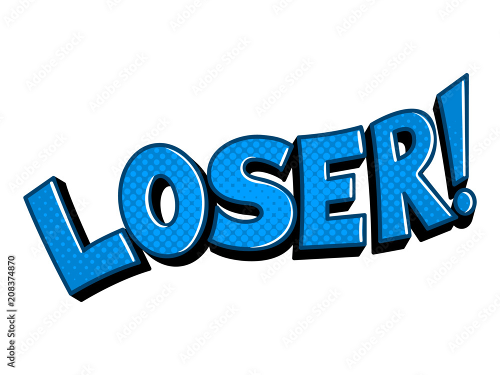 Loser word comic book pop art vector illustration Stock Vector | Adobe ...