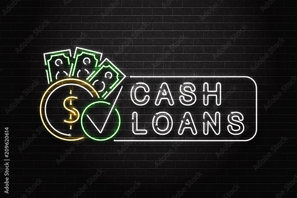 Vector realistic isolated neon sign of cash loans logo for decoration ...