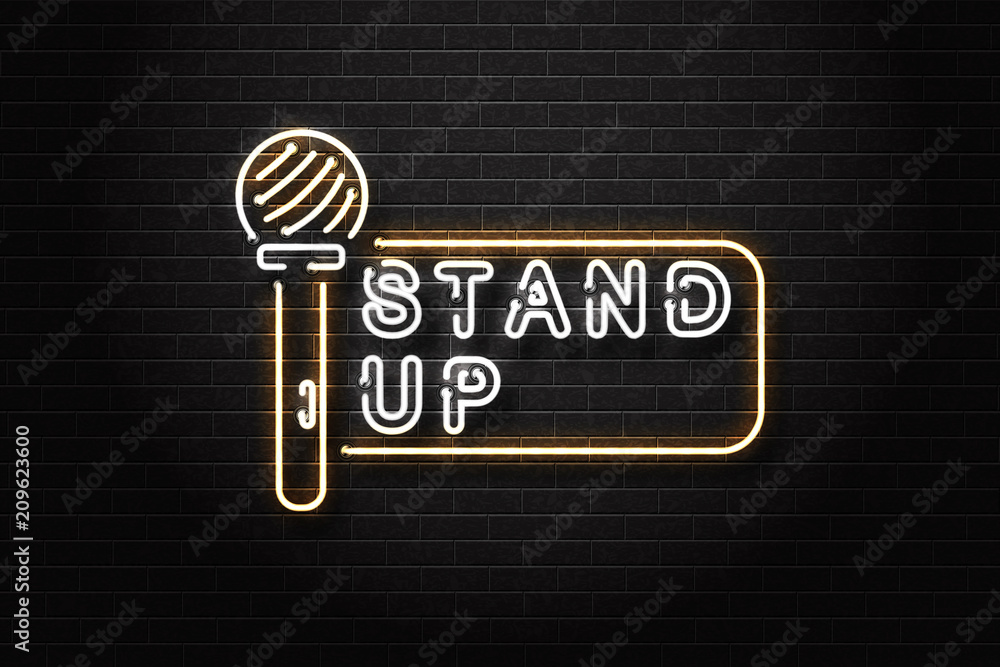 Vector realistic isolated neon sign of stand up logo for decoration and covering on the wall ...