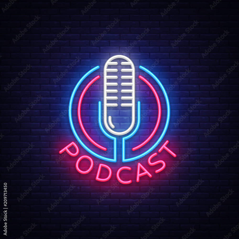 Podcast Neon sign vector design template. Podcast neon logo, light banner design element ...