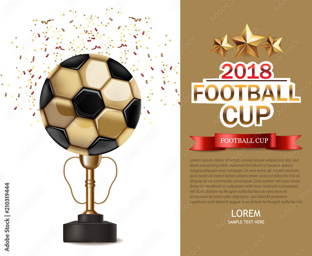 Golden cup and soccer ball Vector realistic. Football finals ...