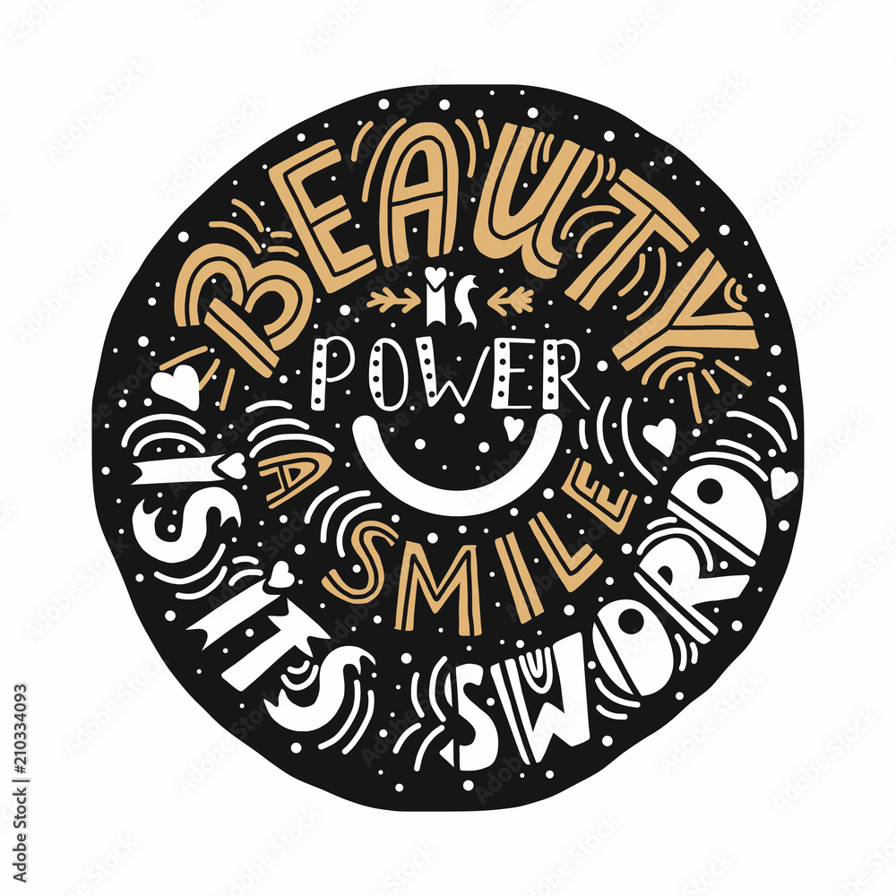 Motivational quote. Beauty is power; a smile is its sword. Vector ...