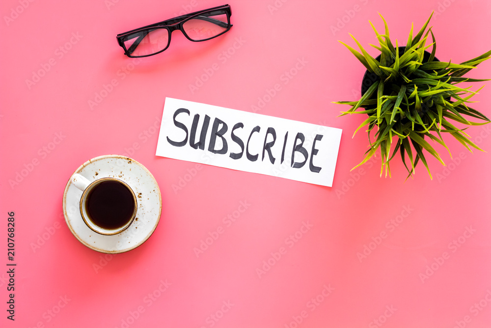Email subscribe concept. Hand lettering subcribe on work desk with ...