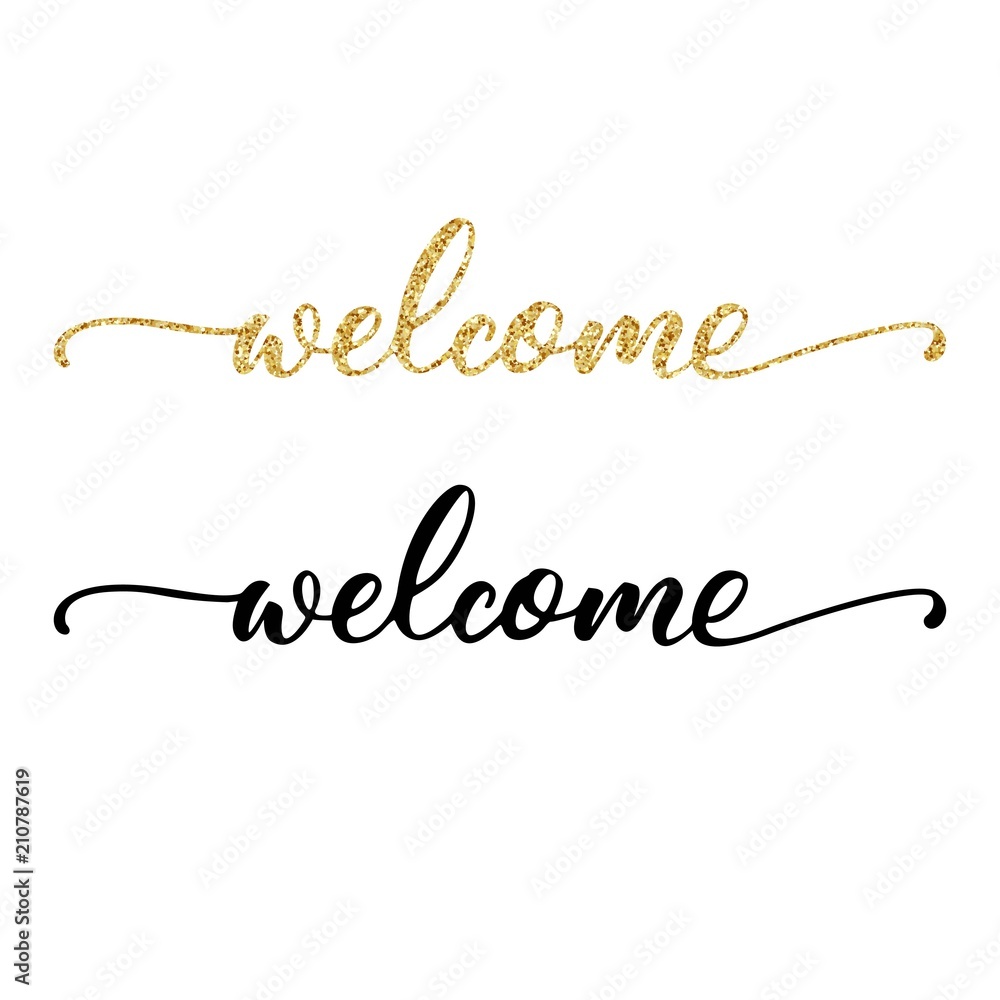 Welcome hand lettering, black ink brush calligraphy, with golden ...