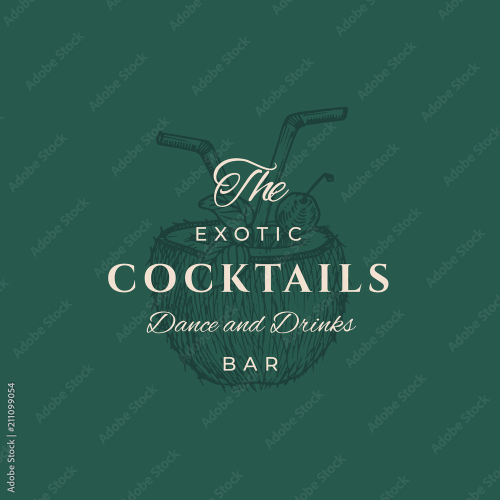 Exotic Cocktails Abstract Vector Sign, Symbol or Logo Template. Elegant ...