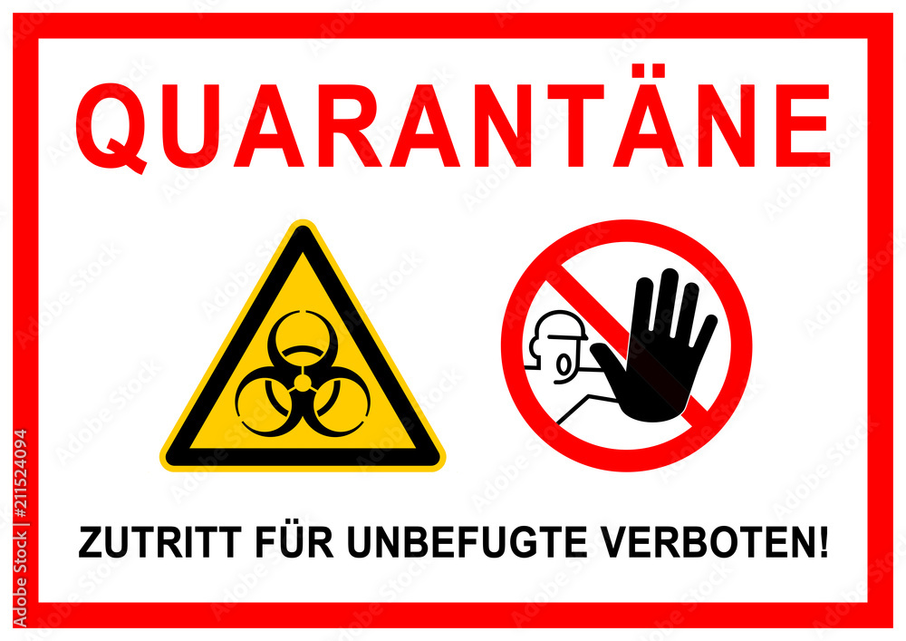 ks350 Kombi-Schild - Kennzeichnung: Quarantäne - Zutritt für Unbefugte ...