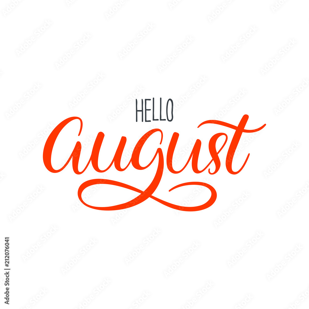 Hello August calligraphy Stock Vector | Adobe Stock