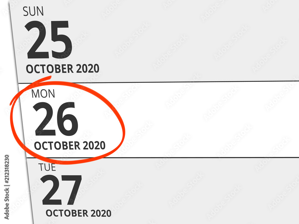 Date Monday 26. October 2020 circled in red on a calendar Stock ...