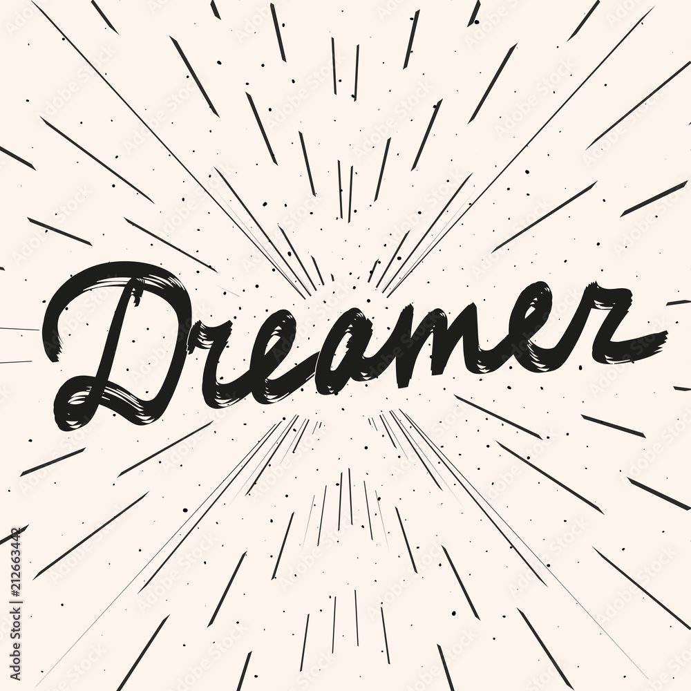 Dreamer calligraphy word. Vector hand drawn illustration. Modern black ...