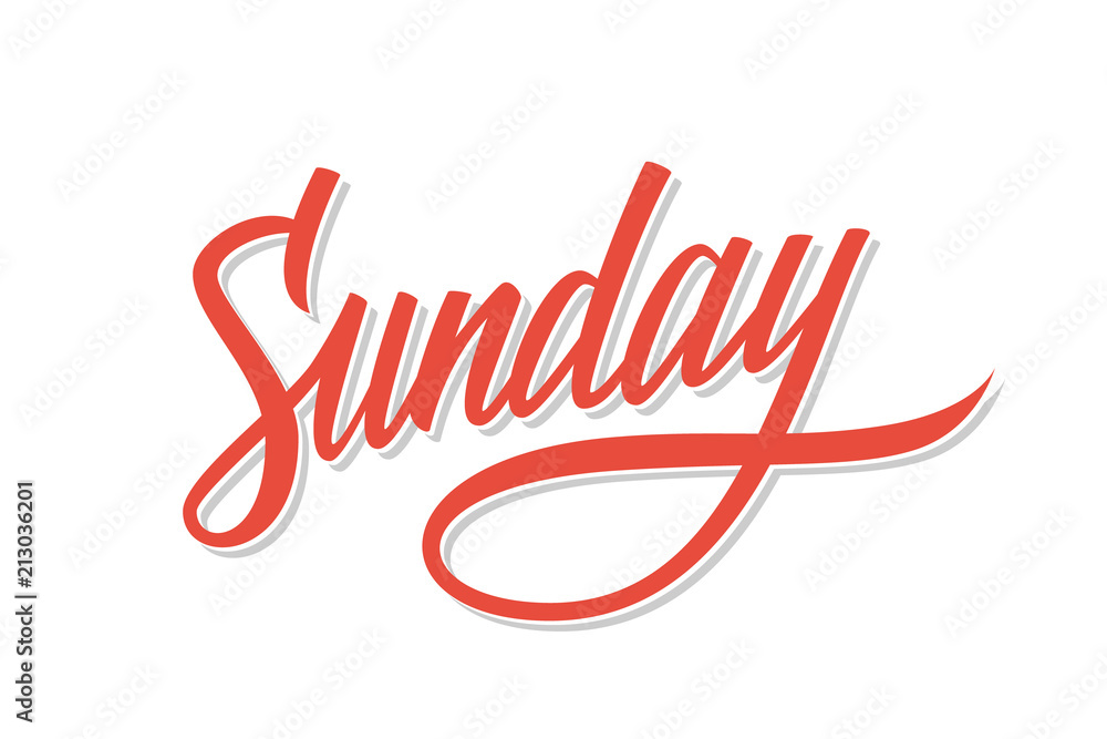 Sunday, day of the week, hand drawn lettering. Calligraphic element for ...