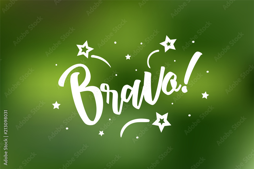 Bravo card. Beautiful greeting scratched calligraphy white text word ...