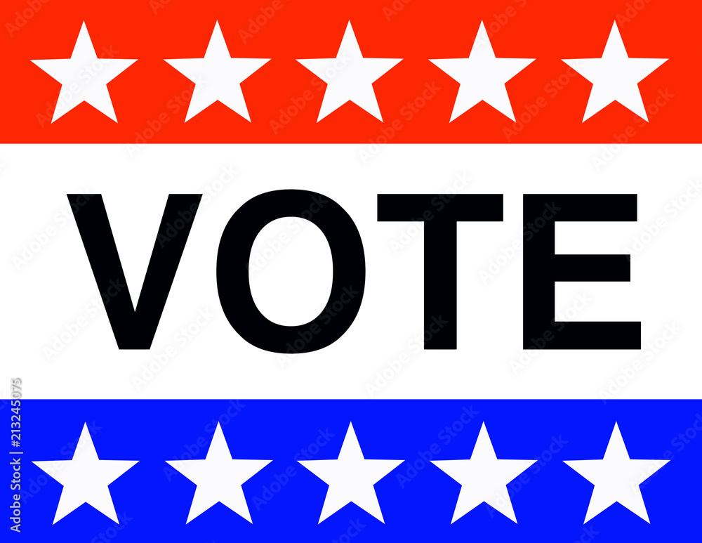 Patriotic VOTE sign with red white and blue plus stars. There has been ...