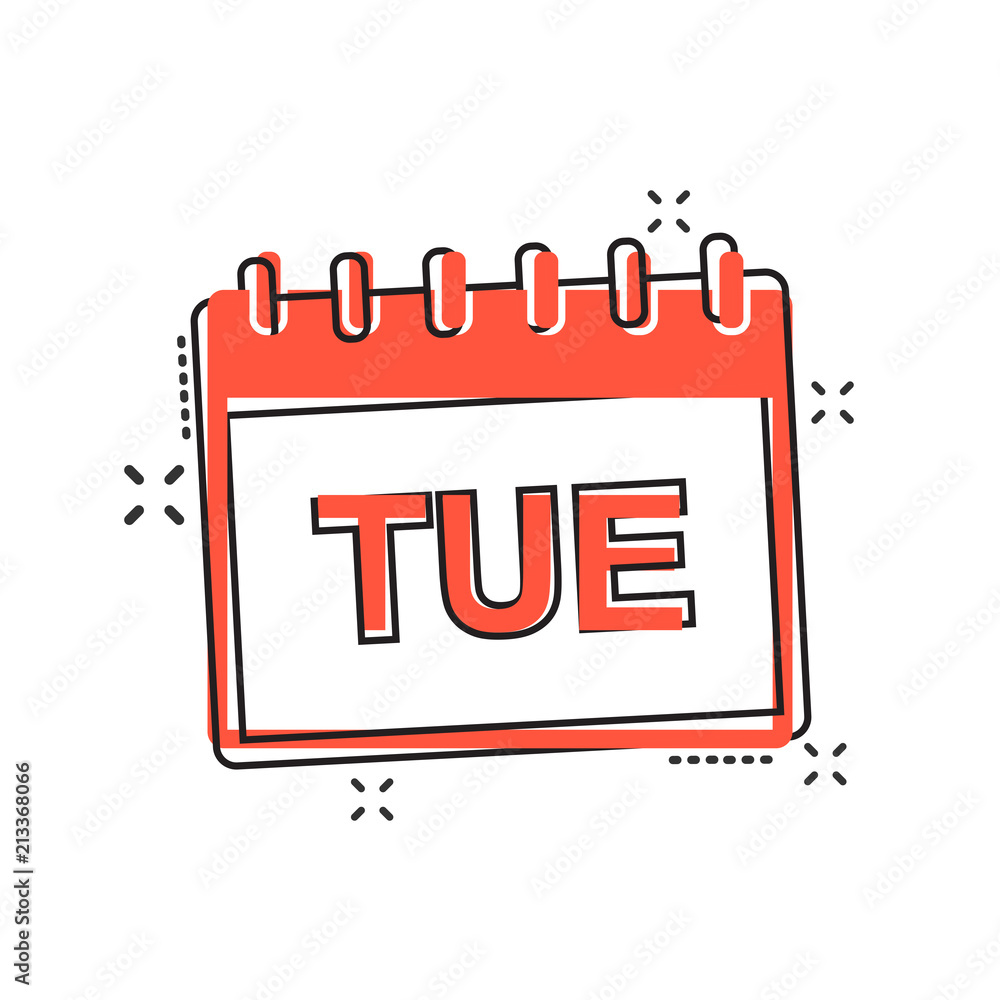 Vector cartoon tuesday calendar page icon in comic style. Calendar sign ...