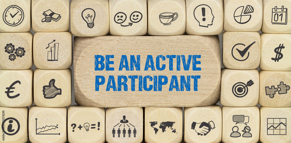 Be an active Participant Stock-Foto | Adobe Stock