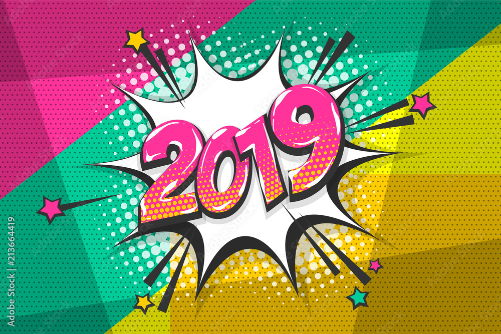 2019 happy new year christmas comic text speech bubble. Colored pop art ...