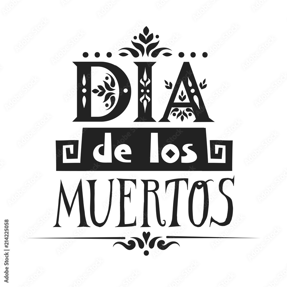 Lettering poster for mexican holiday Day of the Dead (Dia de los ...