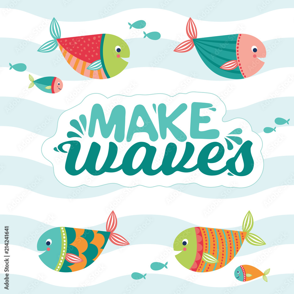 Colorful Cartoon Tropical Group of Fish with Make Waves Text Vector ...