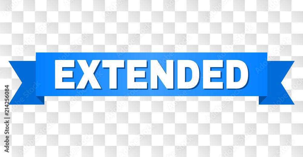 EXTENDED text on a ribbon. Designed with white caption and blue tape ...