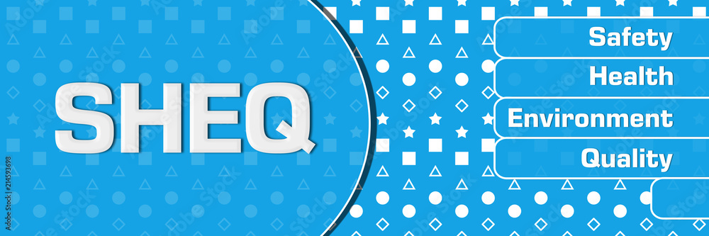 SHEQ - Safety Health Environment Quality Blue Basic Shapes Text Horizontal Stock Illustration ...