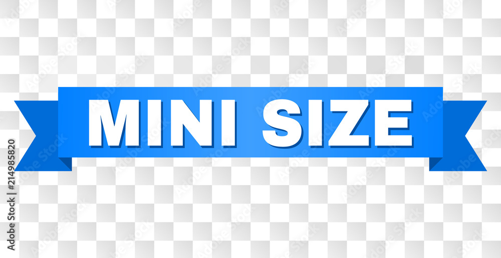 MINI SIZE text on a ribbon. Designed with white caption and blue stripe ...
