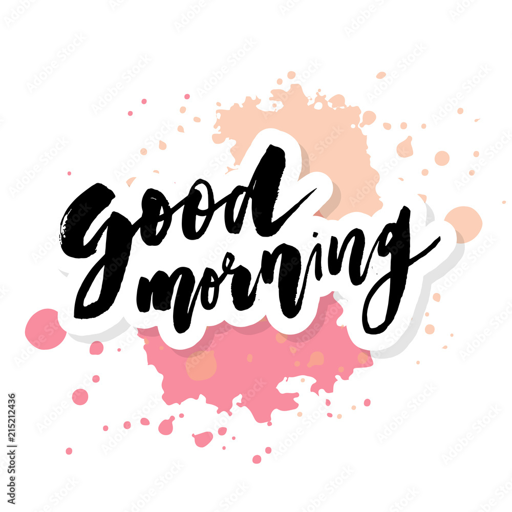 Good Morning Lettering Calligraphy Vector Text Phrase typography ...