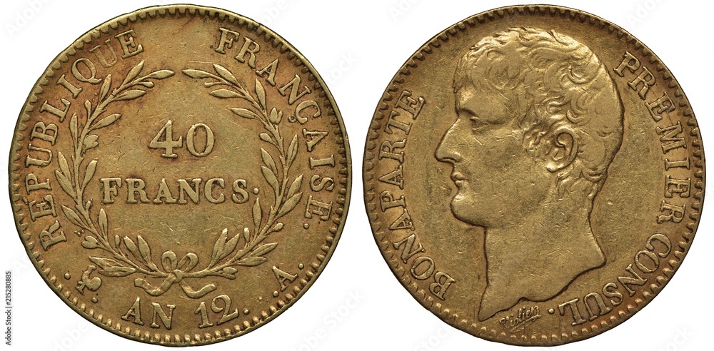 France French golden coin 40 forty francs 1804, as Republic ...