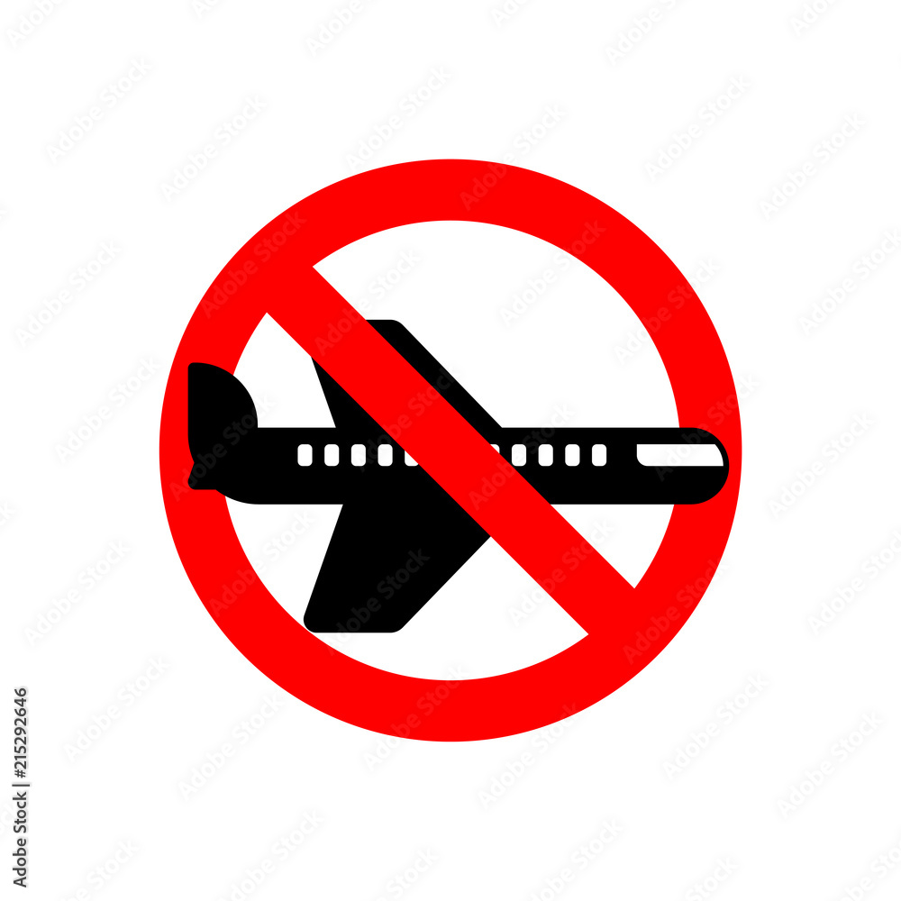 Stop aircraft. It is forbidden to fly by Airliner. Red prohibitory road ...