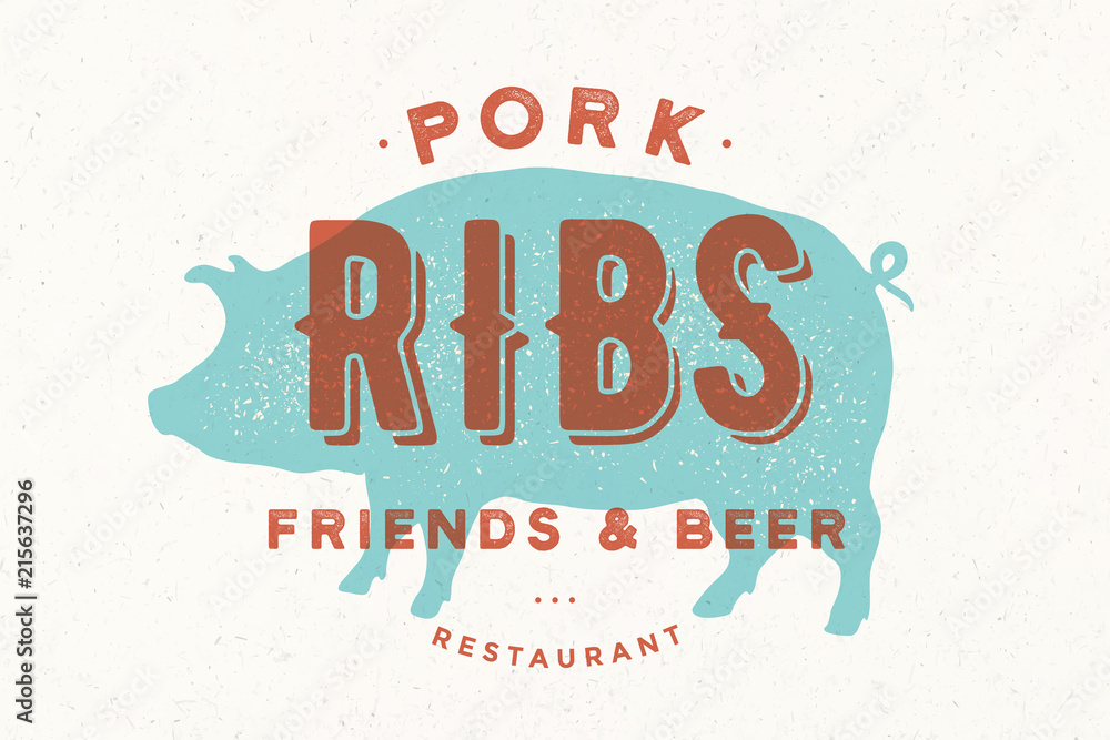 Pig, pork. Vintage logo, retro print, poster for Butchery meat shop ...